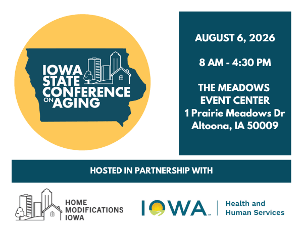 Iowa State Conference on Aging 2026 by Home Modifications Iowa ...