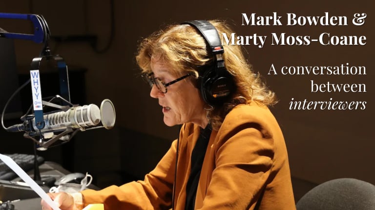 Mark Bowden & Marty Moss-Coane: A Conversation between INTERVIEWERS by ...