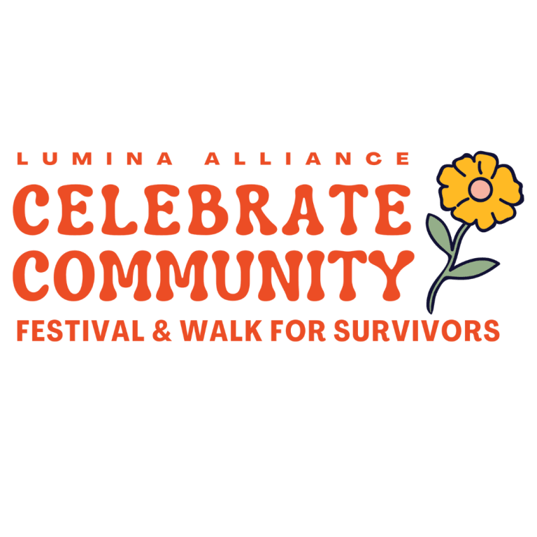 Celebrate Community Festival & Walk for Survivors by Lumina Alliance ...