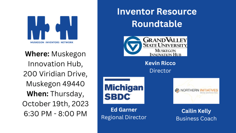 Inventor Resource Roundtable by Muskegon Inventors Network | BetterUnite