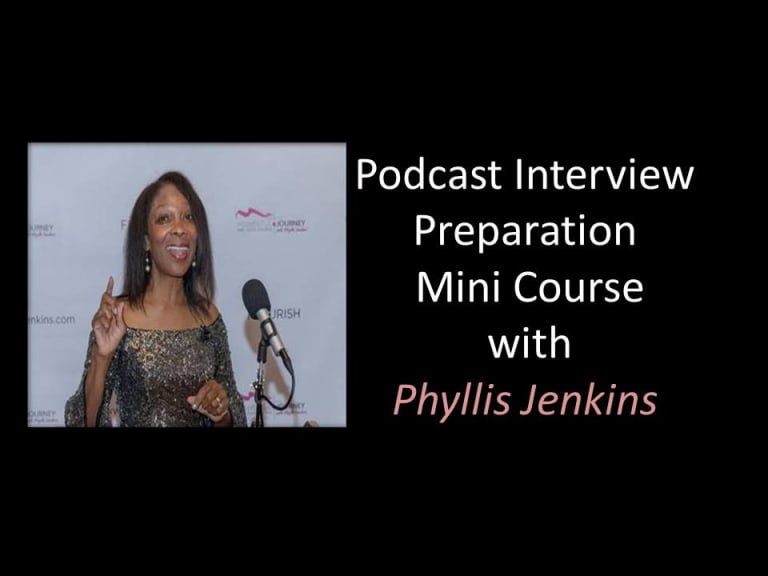 Podcast Interview Preparation Mini Course with Phyllis Jenkins by ...