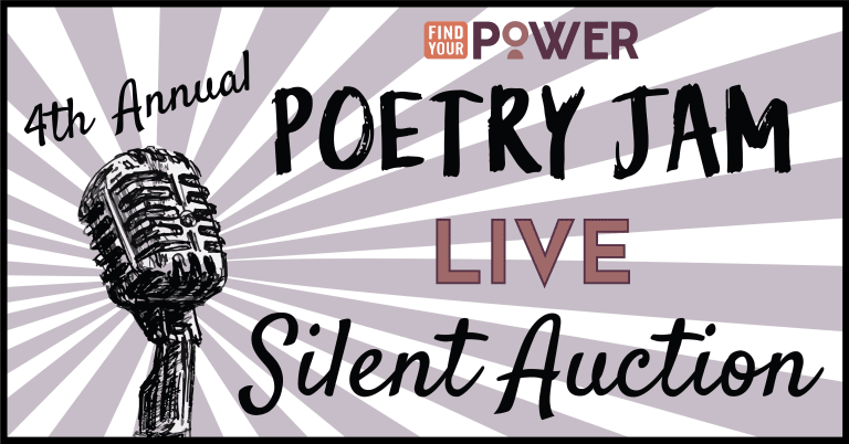Poetry Jam Silent Auction Fundraiser by Find Your Power | BetterUnite