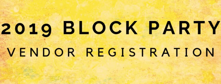2019 Block Party Vendor Registration by Building Bridges | BetterUnite