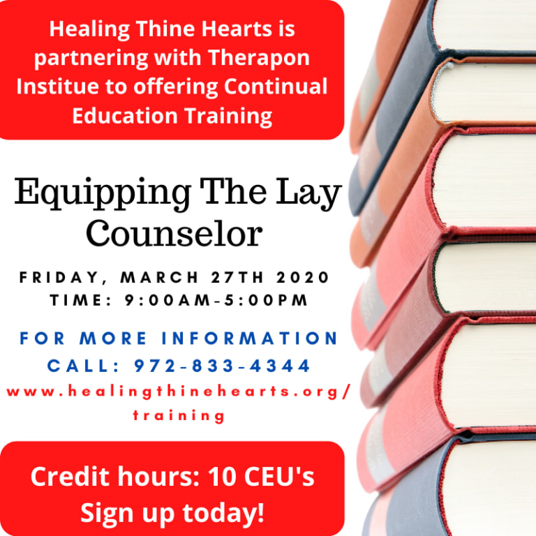 Equipping the Lay Counseling - March 27th 2020 by Healing Thine Hearts ...