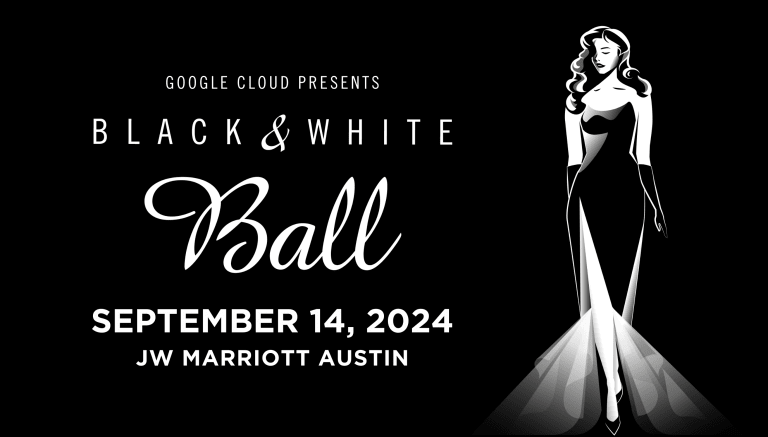 18th annual Black & White Ball, presented by Google Cloud by Texas ...