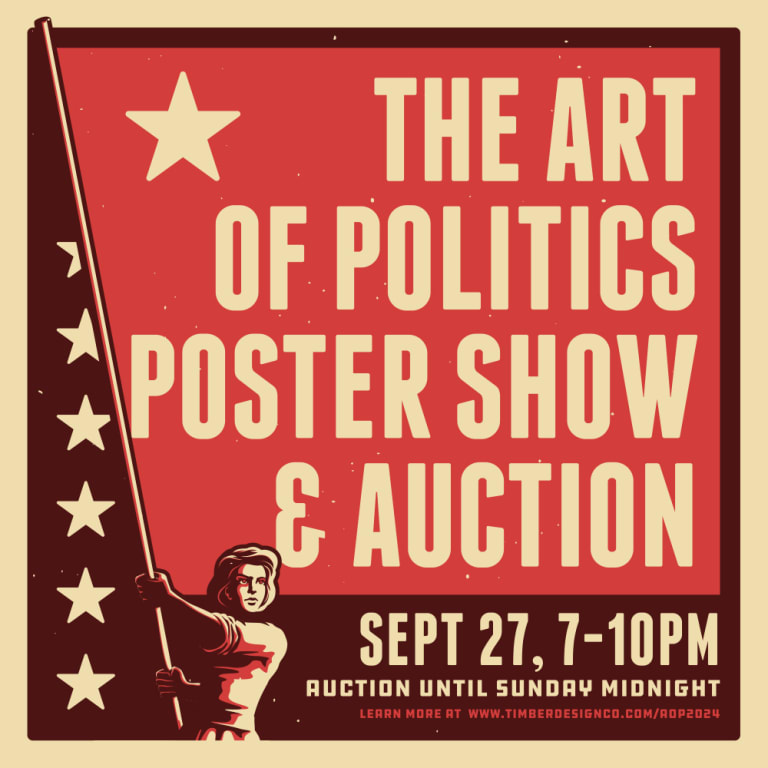 The Art of Politics / 2024 by Timber Design Co. | BetterUnite