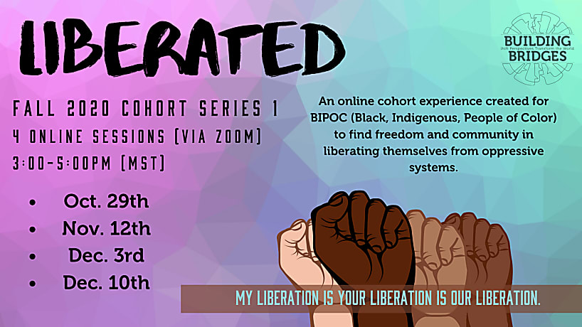 Liberated Cohort 1 by Building Bridges | BetterUnite