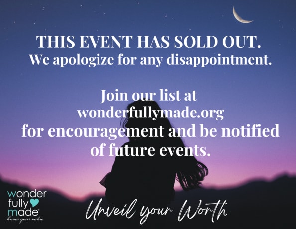 "Unveil Your Worth" Presented by Wonderfully Made® by Wonderfully Made ...