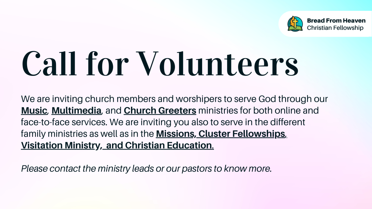 Call for Volunteers | Bread From Heaven Christian Fellowship
