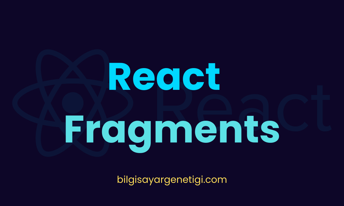 React Fragments React Fragments