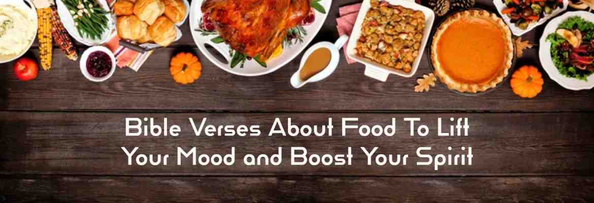 41 Sweet and Delicious Bible Verses About Food