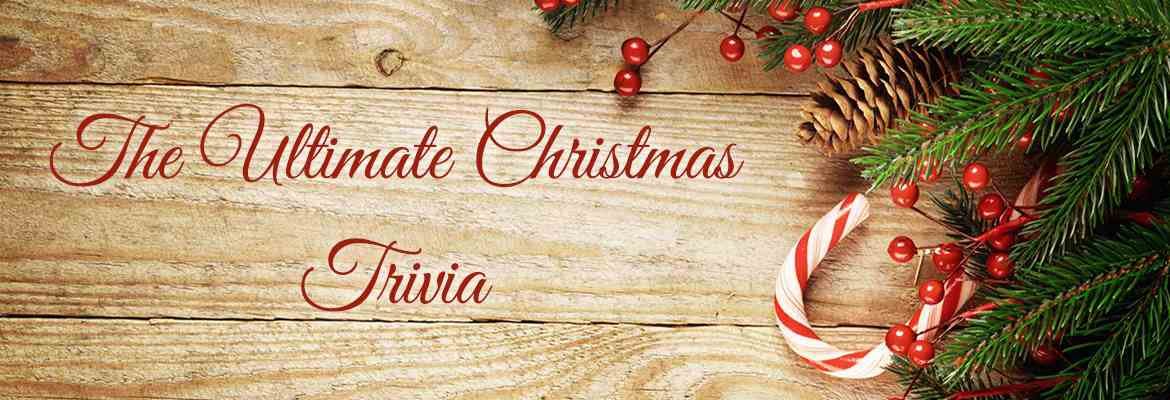 21 Ultimate and Fun Christmas Trivia Questions and Answers to Get You Going