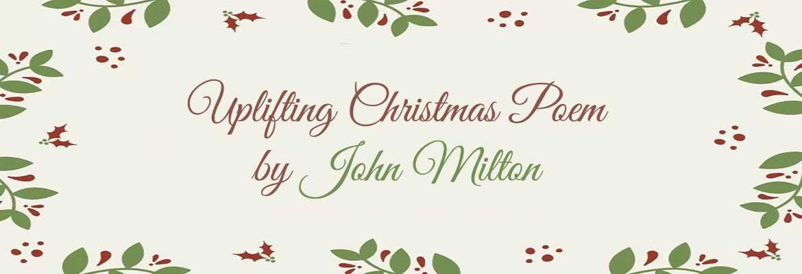 On the Morning of Christ's Nativity — 1 Uplifting Poem by John Milton