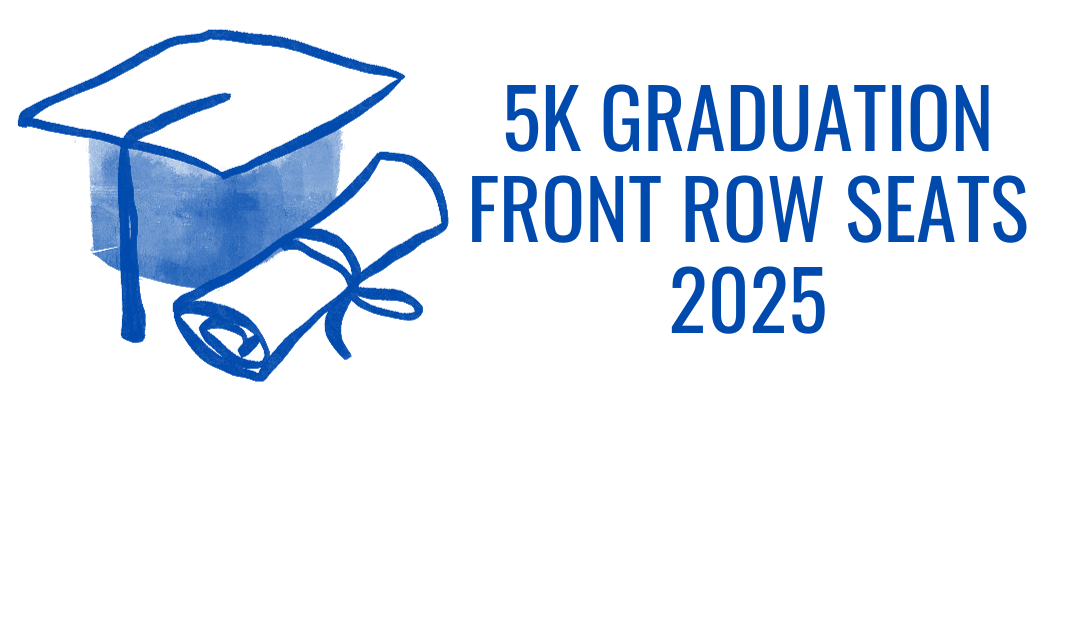 2025 5K Graduation Front Row Seats | coksmgala24 | Bid Now