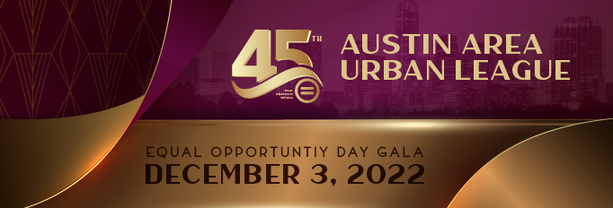 Austin Area Urban League 2022 EOD Gala | Dec 3 2022