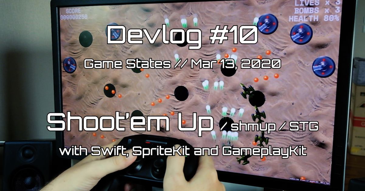 Devlog 10 Game States Johan Steen