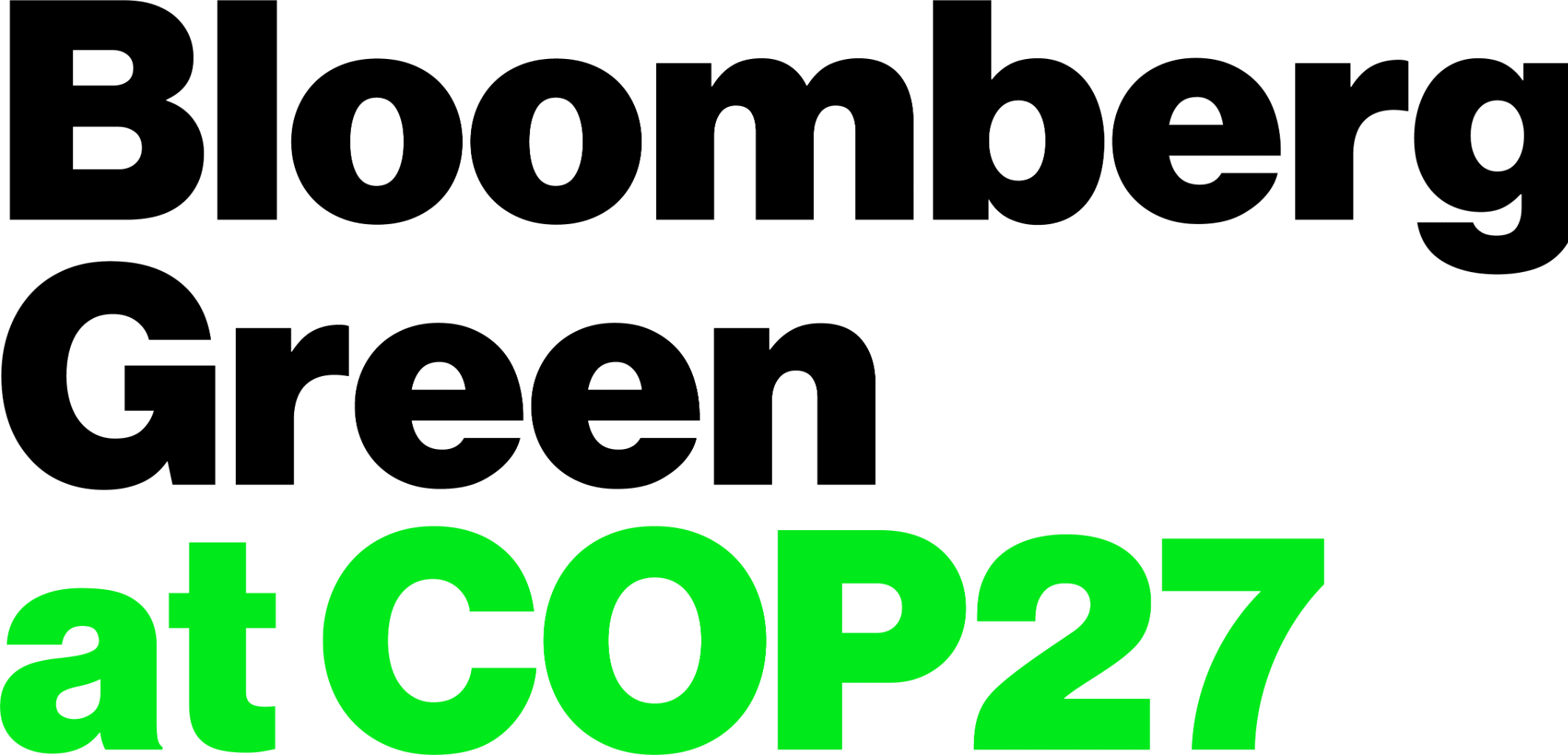 Bloomberg Green at COP27 Bloomberg Green at COP27