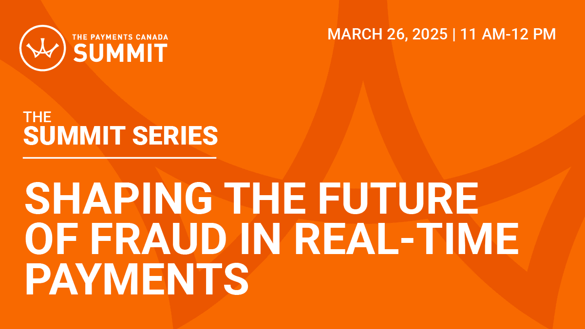 The 2025 Payments Canada SUMMIT