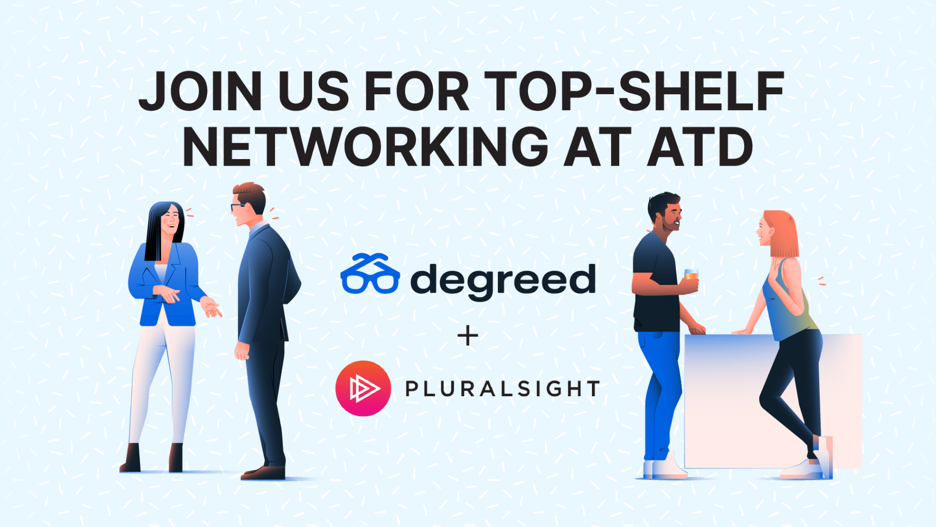 Top-Shelf Networking at ATD