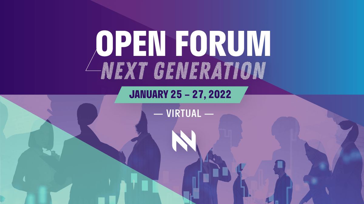 Welcome to the Open Forum: Next Generation!