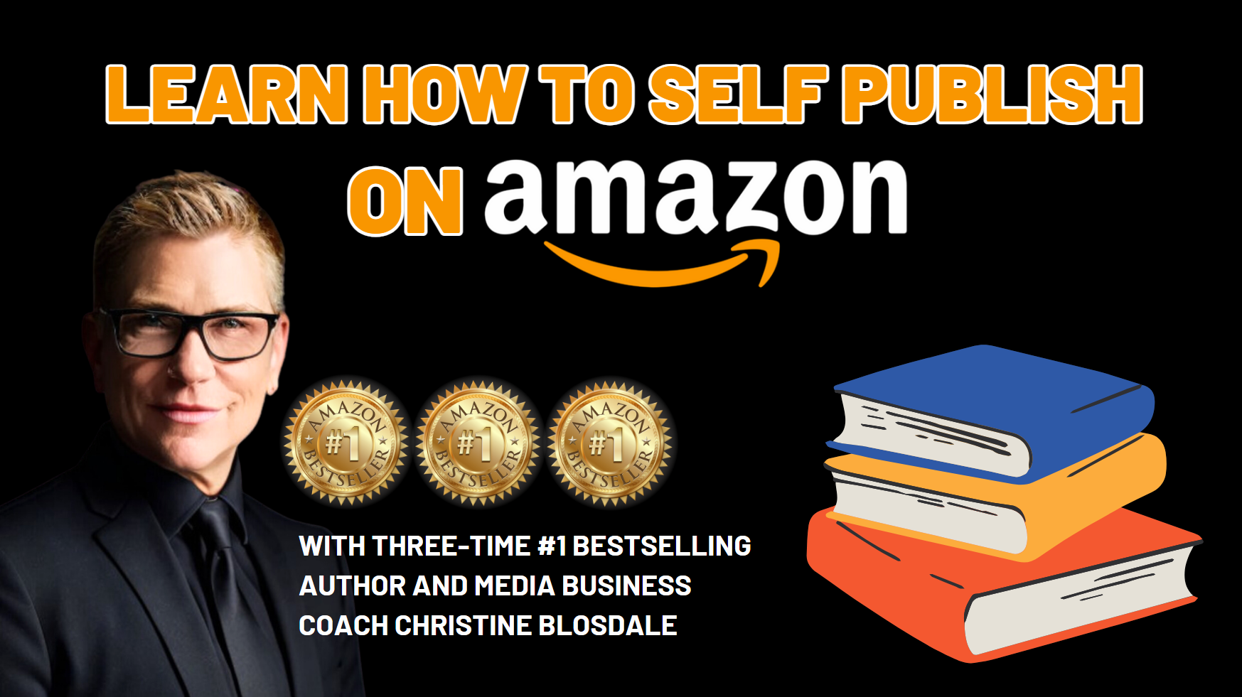 Learn How To Self Publish A Bestseller on Amazon!