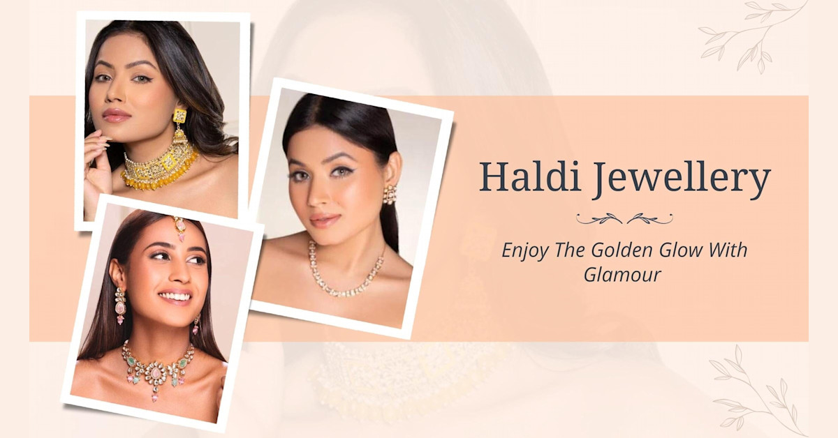 Haldi Jewellery: Enjoy the Golden Glow with Glamour – Blingvine