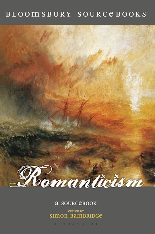 Romanticism: A Sourcebook: Simon Bainbridge: Red Globe Press