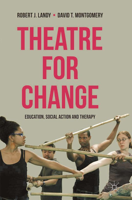 Theatre for Change: Education, Social Action and Therapy: Robert Landy ...