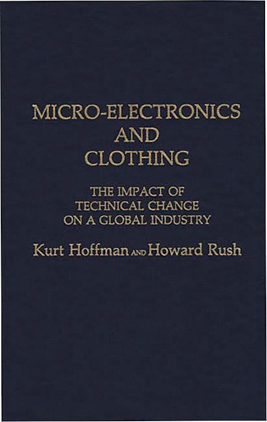 Micro-Electronics and Clothing: The Impact of Technical Change on a ...