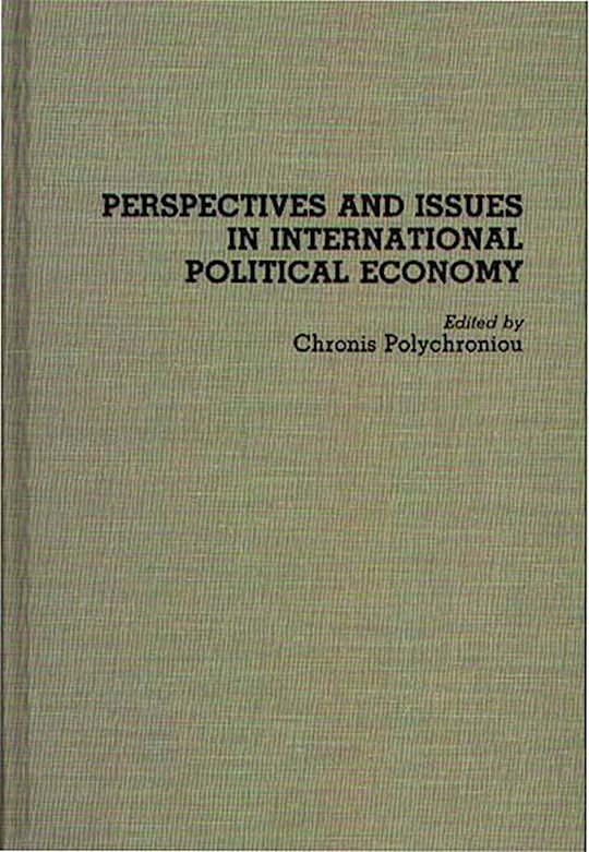 Perspectives and Issues in International Political Economy ...