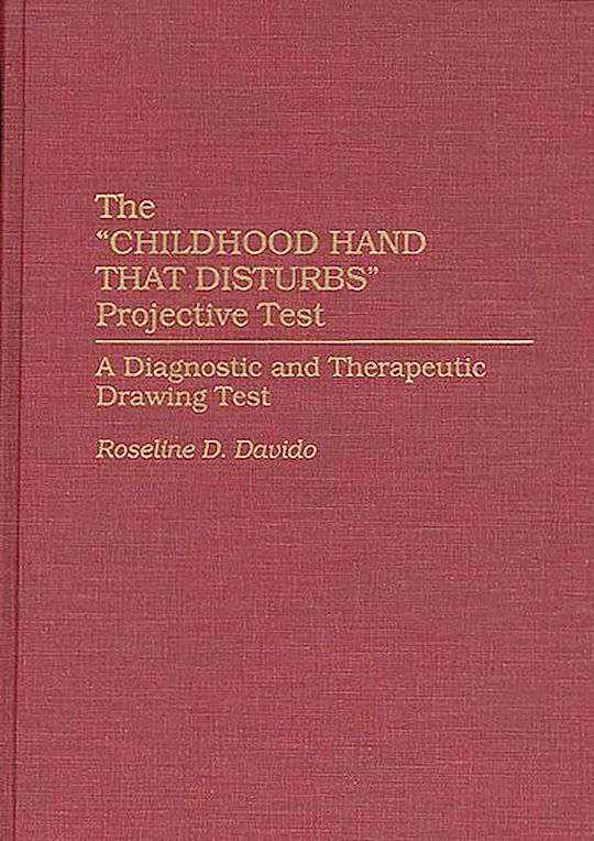The Childhood Hand that Disturbs Projective Test: A Diagnostic and ...