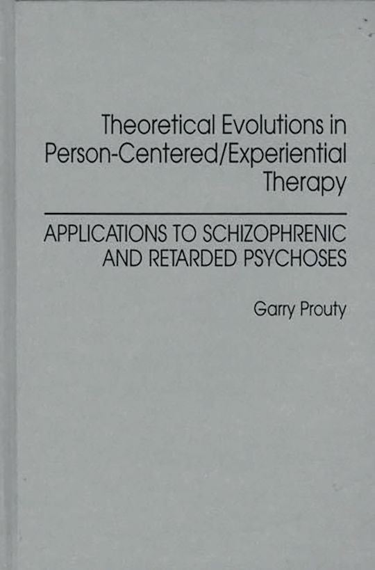 Theoretical Evolutions in Person-Centered/Experiential Therapy ...