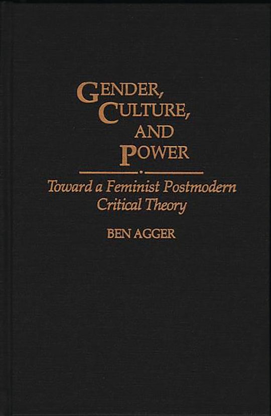 Gender, Culture, and Power: Toward a Feminist Postmodern Critical ...