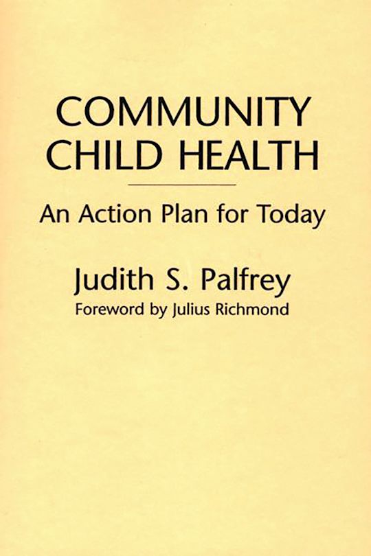 Community Child Health: An Action Plan for Today: Jean C. Fahey ...
