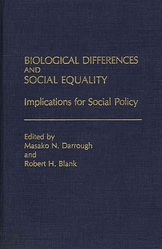 Biological Differences and Social Equality: Implications for Social ...
