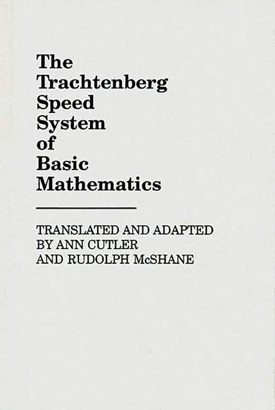 Trachtenberg Speed System Of Basic Mathematics