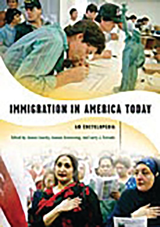 Immigration in America Today: An Encyclopedia: James Loucky: Greenwood ...