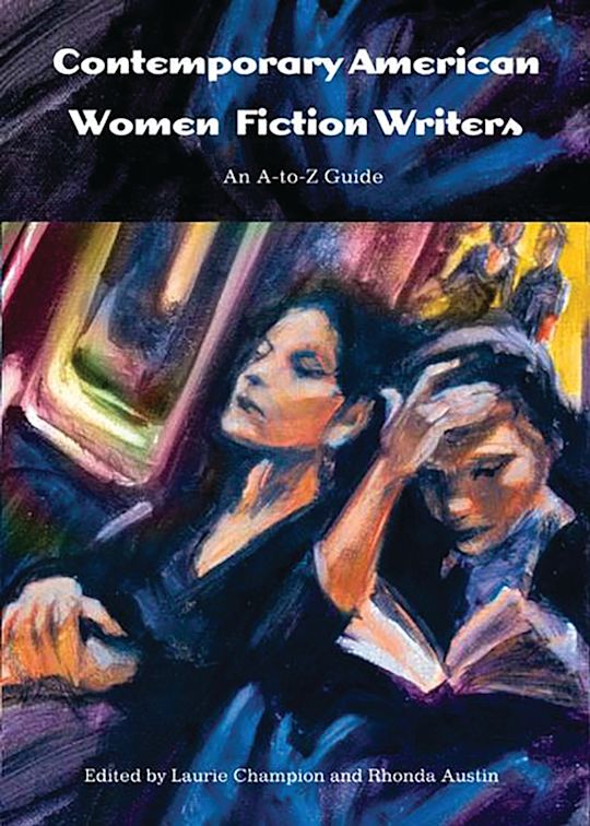 Contemporary American Women Fiction Writers: An A-to-Z Guide: Laurie ...