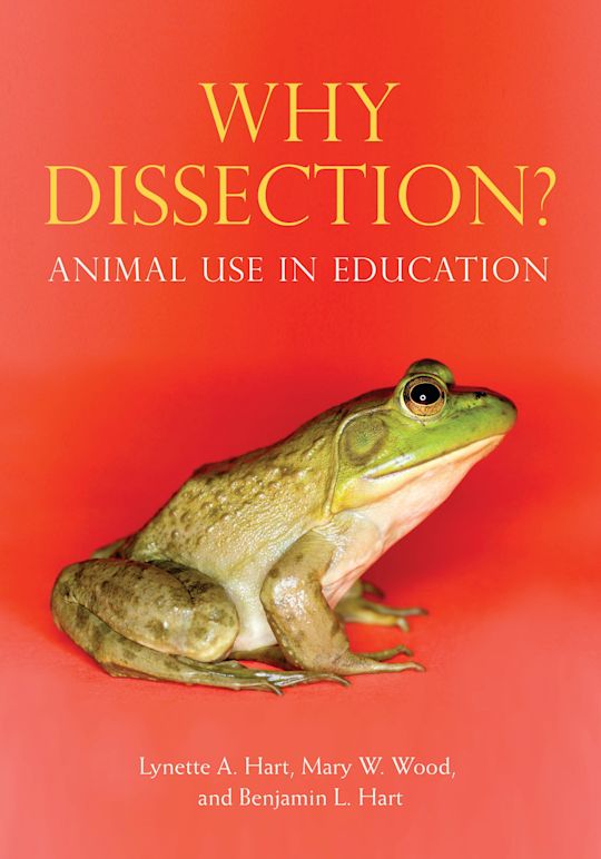 Why Dissection?: Animal Use in Education: Lynette A. Hart: Greenwood ...