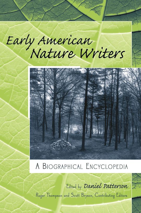 Early American Nature Writers: A Biographical Encyclopedia: Daniel ...