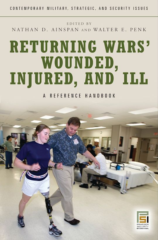 Returning Wars' Wounded, Injured, and Ill: A Reference Handbook ...