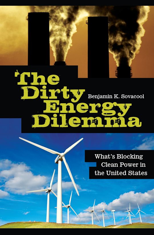 The Dirty Energy Dilemma: What's Blocking Clean Power in the United ...