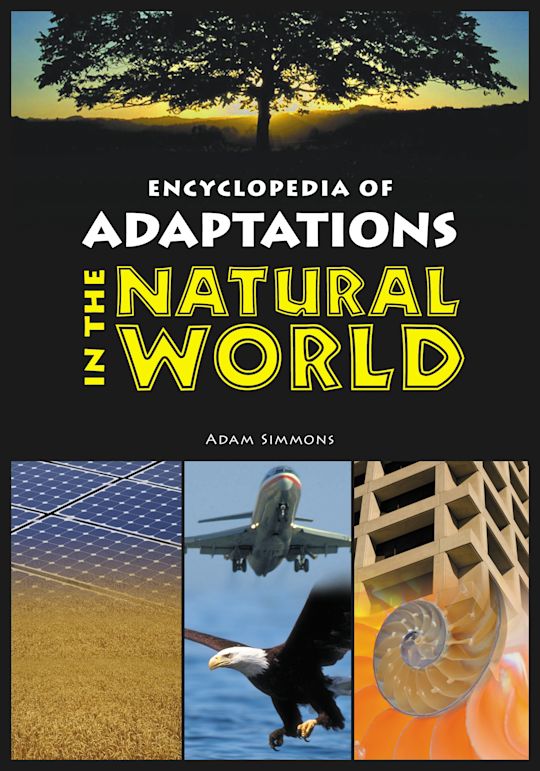 Encyclopedia of Adaptations in the Natural World: : Adam Simmons ...