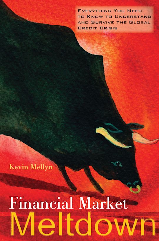 Financial Market Meltdown: Everything You Need to Know to Understand ...