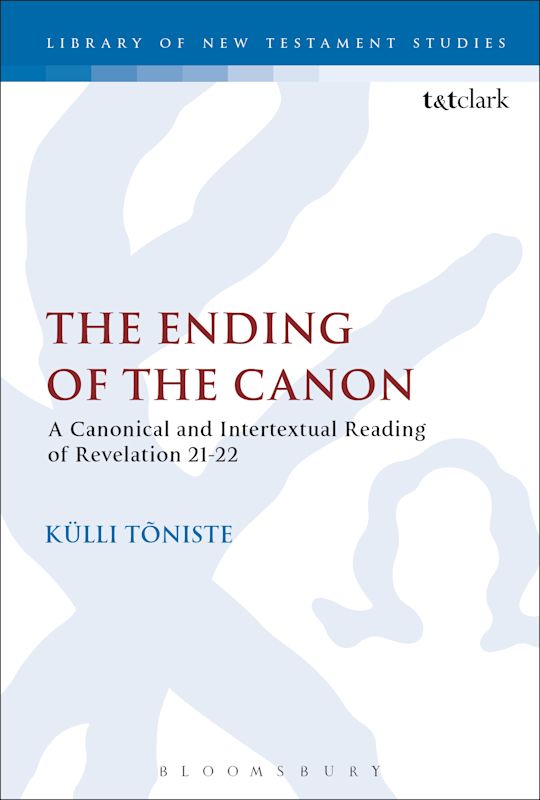 The Ending of the Canon: A Canonical and Intertextual Reading of ...