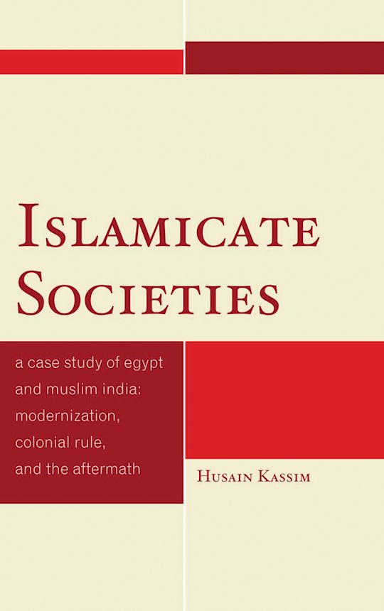 Islamicate Societies: A Case Study of Egypt and Muslim India ...