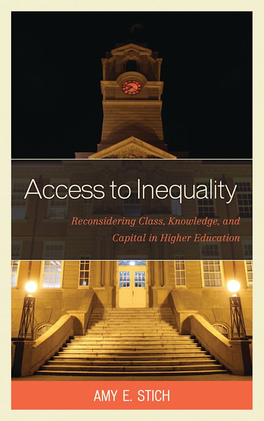 Access to Inequality: Reconsidering Class, Knowledge, and Capital in ...