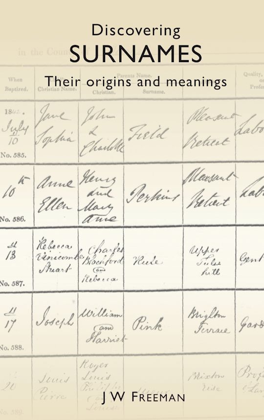 Discovering Surnames: : Shire Discovering J.W. Freeman Shire ...