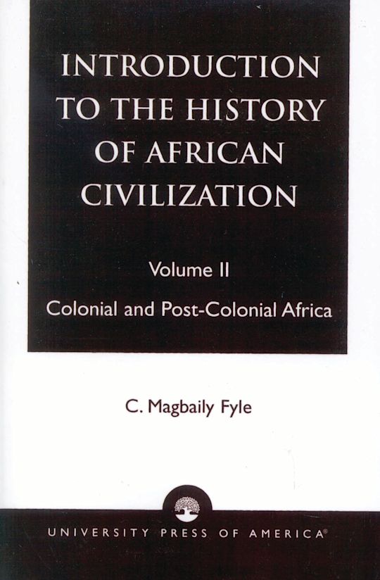 Introduction to the History of African Civilization: Colonial and Post ...
