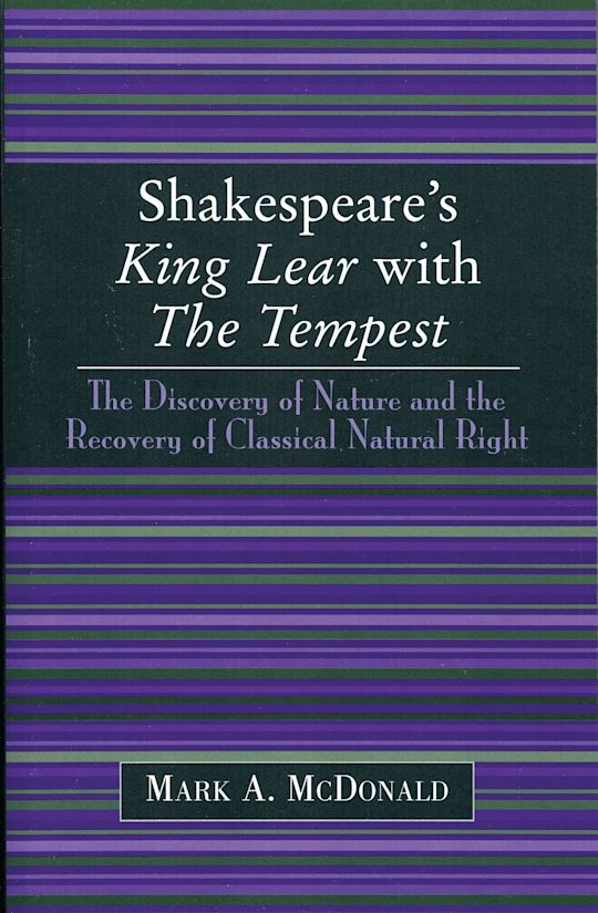 Shakespeare's King Lear with The Tempest: The Discovery of Nature and ...